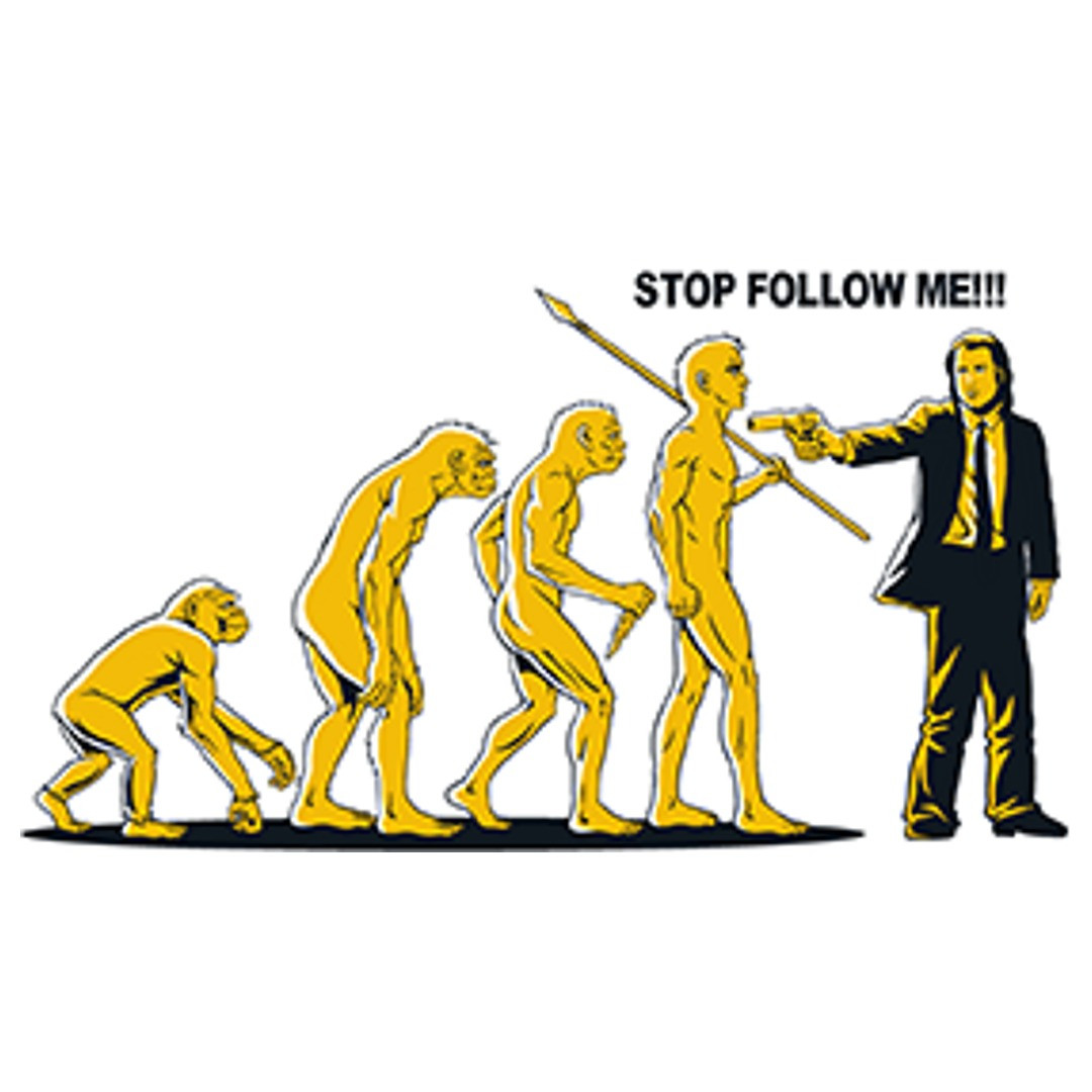 Pulp Evolution - Stop follow me! - T-Shirt selbst gestalten + drucken ...