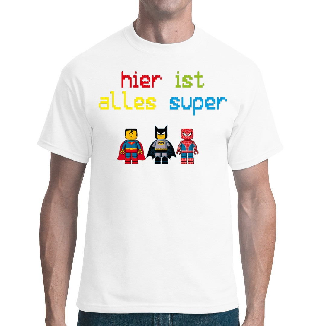 WA 3160 Hier ist alles super Männer - T-Shirt selbst gestalten ...